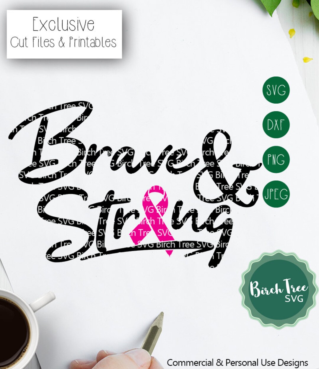 Brave and Strong Svg, Pink Ribbon Svg, Cancer Svg, Cancer Patient Svg ...
