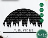 Live the Wild Life SVG Adventure SVG Camping Svg Wilderness - Etsy