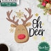 Oh Deer SVG Cutting File Funny Christmas SVG Cut File Rudolph - Etsy