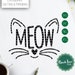 Meow Cat Face SVG Cutting File, Cat Lover Svg, Cat Meow Svg, Cat Lady ...