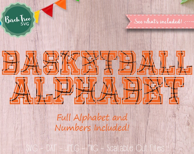 Basketball Letters Font and Numbers SVG Cut File for Silhouette Cameo ...