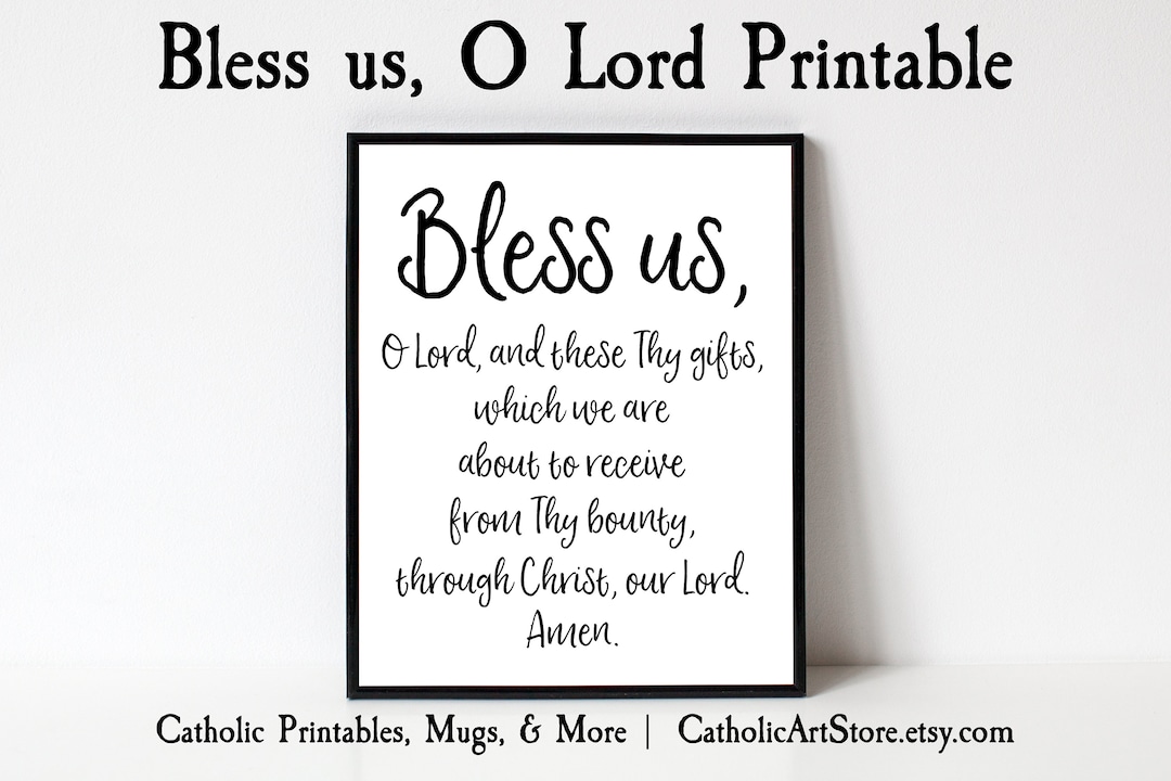 Grace Before Meal Catholic Prayer, Bless Us O Lord, Kitchen and Dining ...