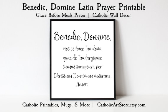 Benedic Domine Latin Prayer Printable Bless Us O Lord Grace - Etsy
