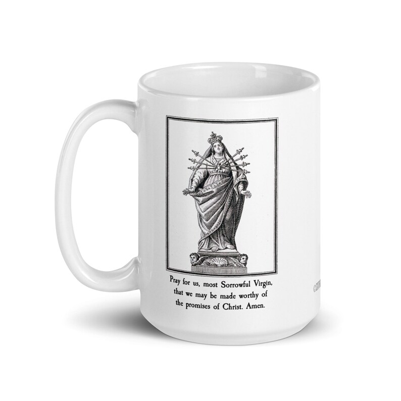 Our Lady of Sorrows Prayer Mug, Pray for Us Most Sorrowful Virgin ...