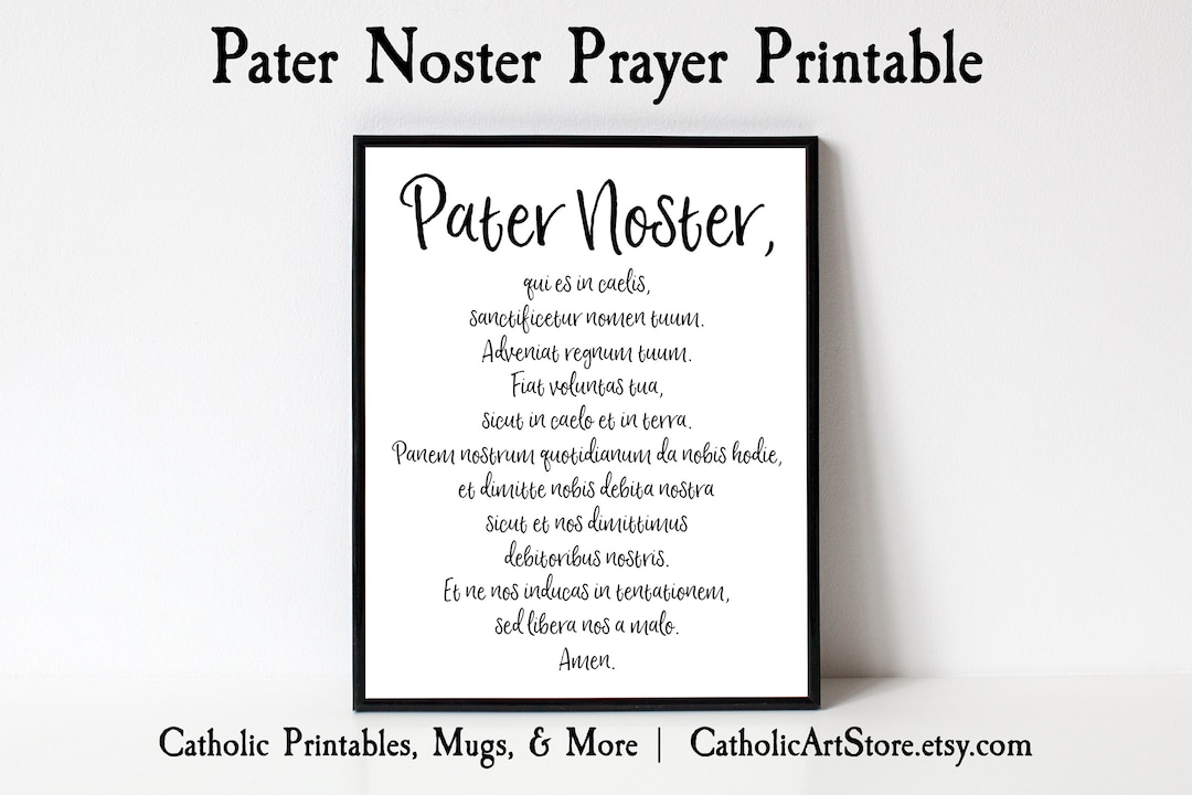 Pater Noster Latin Prayer Printable, Catholic Our Father Prayer, Print ...