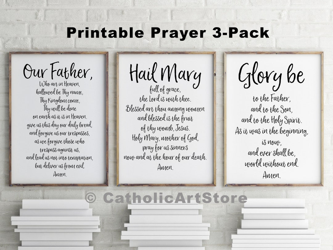 Our Father, Hail Mary, & Glory Be, Printable 3-prayer Pack, DIY ...