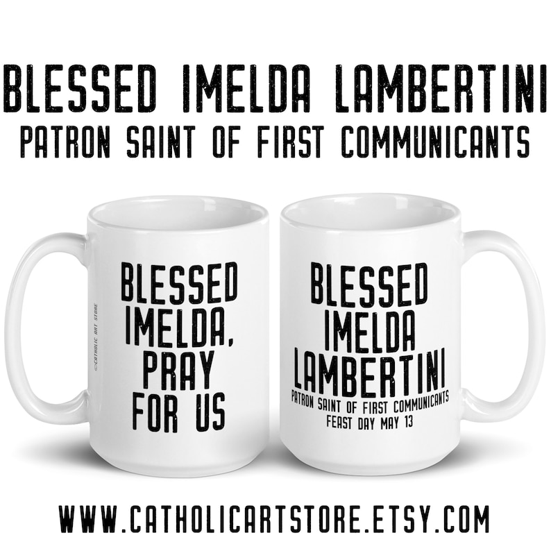 Blessed Imelda Lambertini Pray for Us Mug, Patron Saint of First ...
