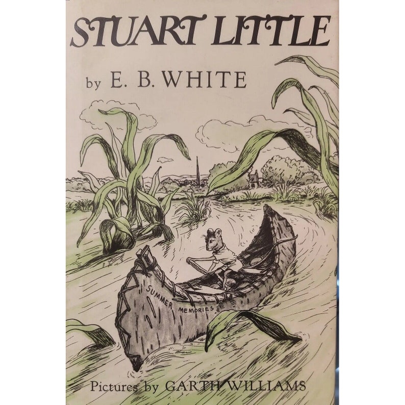 Stuart Little EB White HCDJ 1973 Illustrated by Garth Williams *please ...