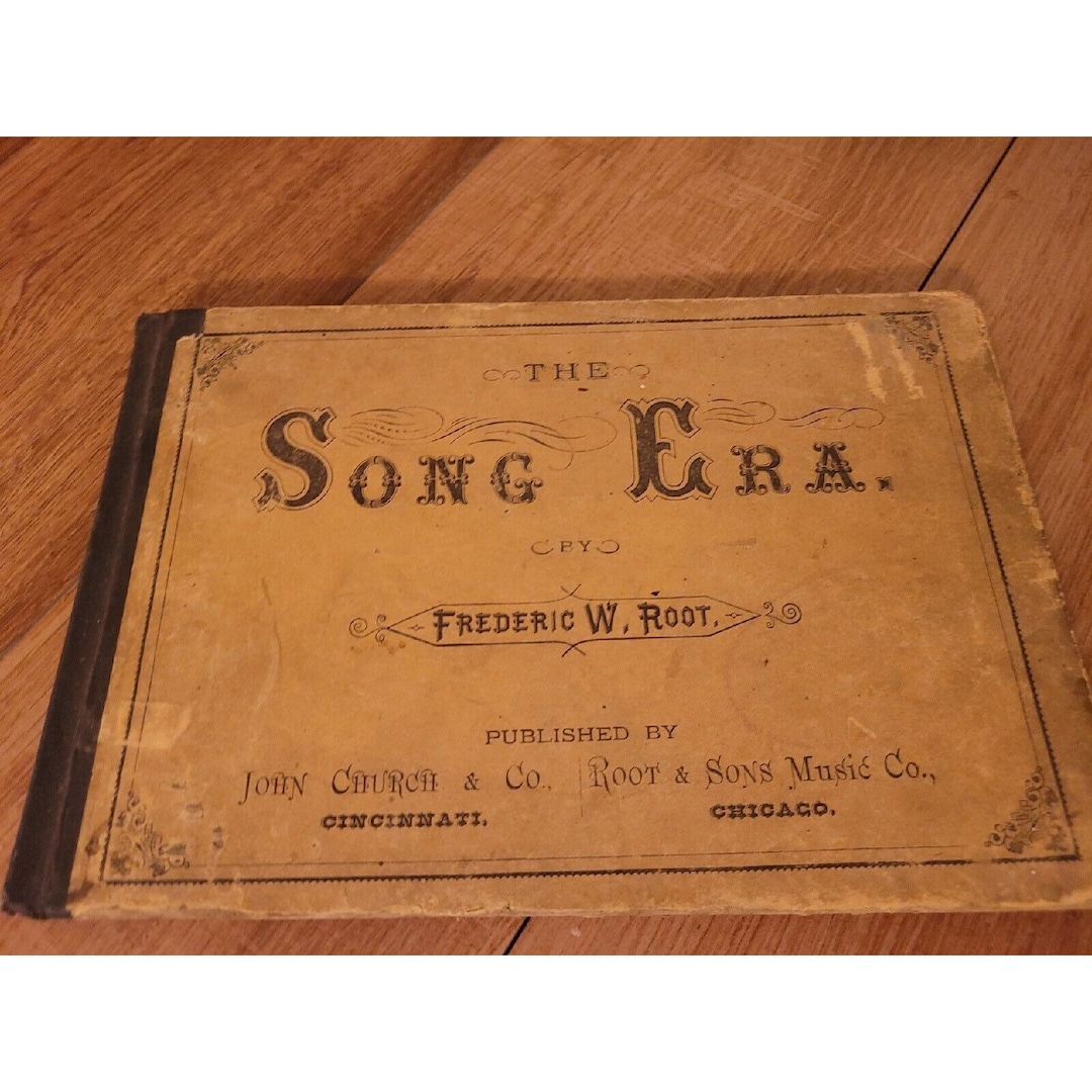 The Song Era Book of Instruction and Music 1874 Music Song Book Classes ...
