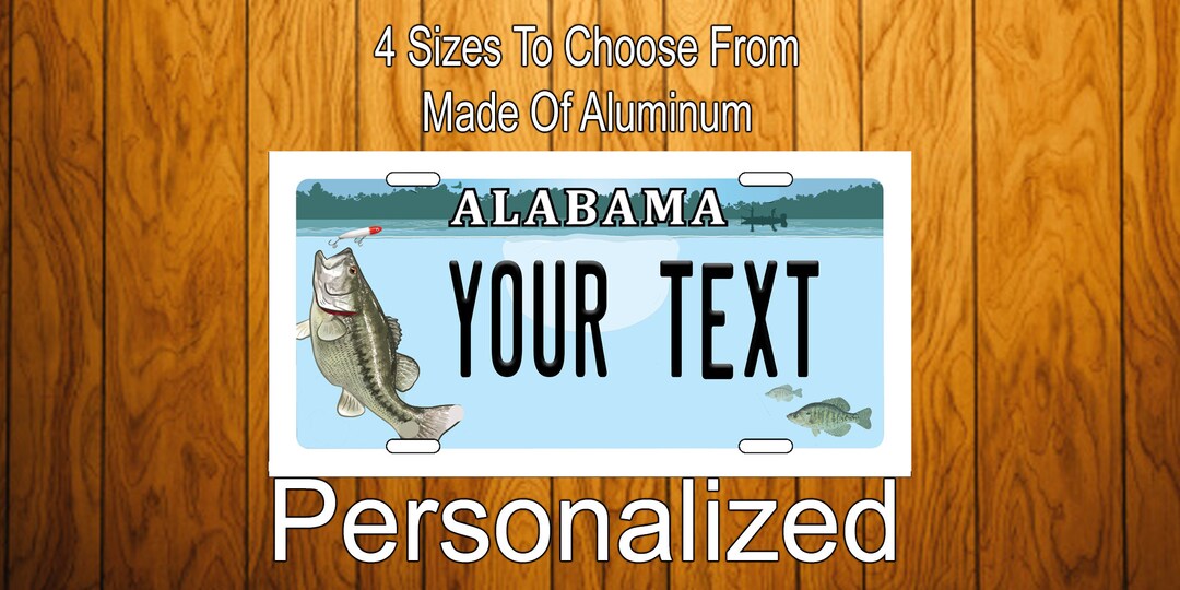 Alabama License Plate - Alabama Fishing License Plate - Any Text - Etsy