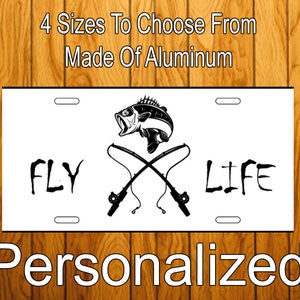 Fishing License Plate, Fly Life Bass License Plate, Bass, Trout, Carp ...
