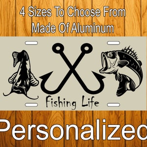 Personalized Fishing Life License Plate, Bass, Trout, Carp, Catfish ...