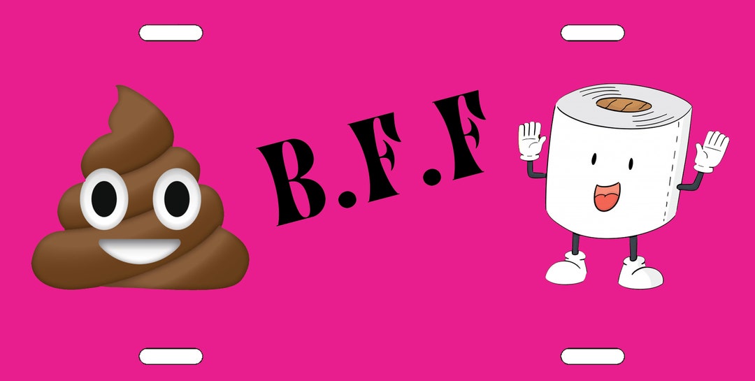 Best Friends Forever Poop Emoji Vanity License Plate Free - Etsy