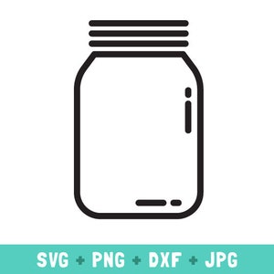 Jar Svg, Mason Jar Svg, Mason Jar Png, Jar Cut File, Jar Clipart, Mason ...