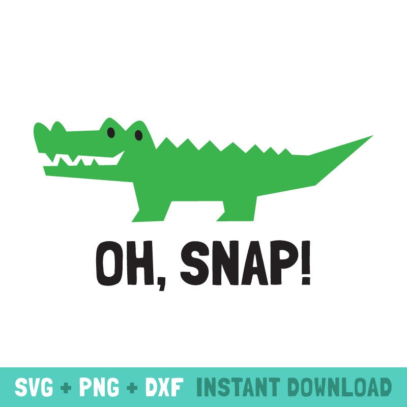 Oh Snap Svg, Alligator Svg, Alligator Png, Crocodile Svg, Crocodile Png ...