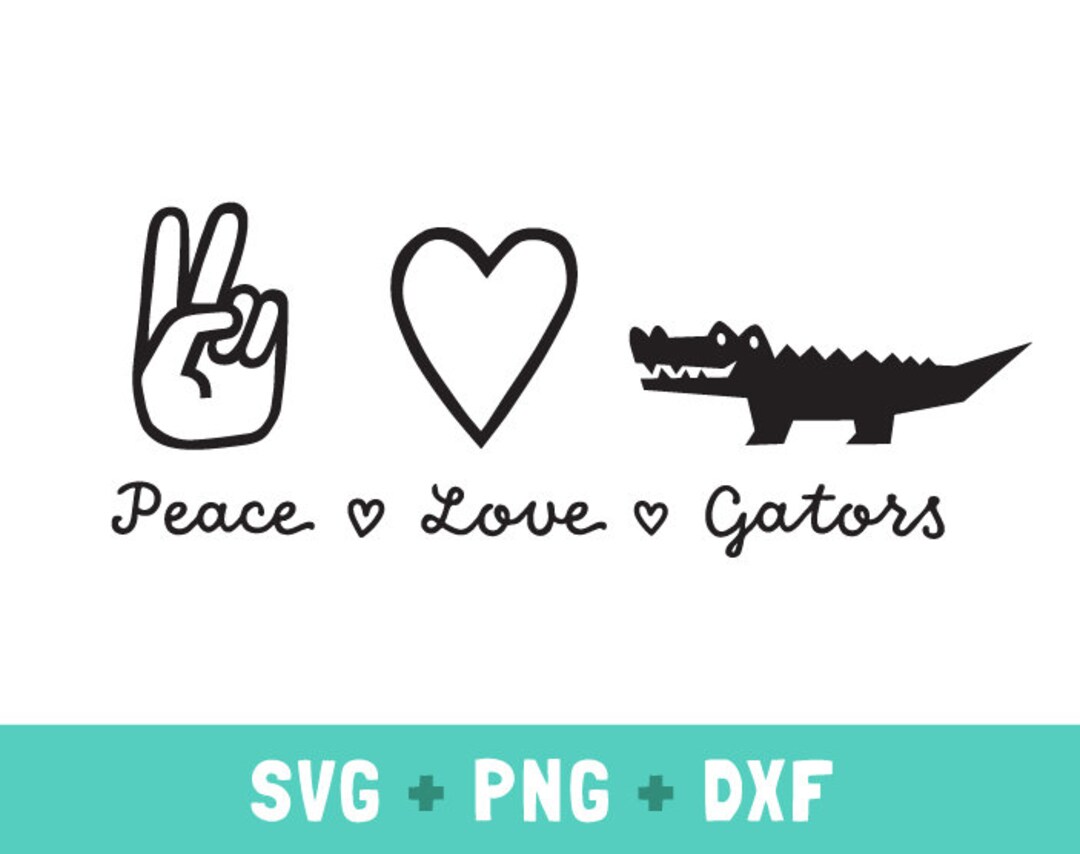Peace Love Gators Svg, Alligator Svg, Reptiles Svg, Alligator Png ...