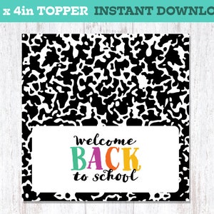 Welcome Back to School Treat Bag Toppers, Back to School Printable ...