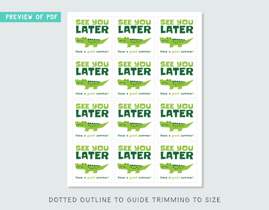 See You Later Alligator Favor Bag Tags, Last Day of School Printable ...