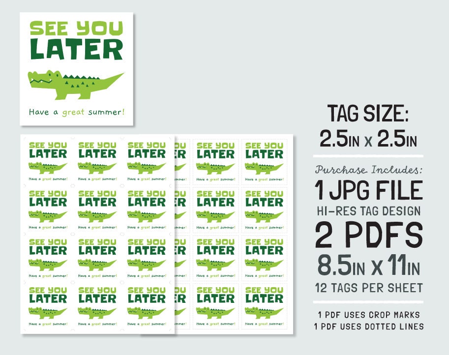 See You Later Alligator Favor Bag Tags, Last Day of School Printable ...