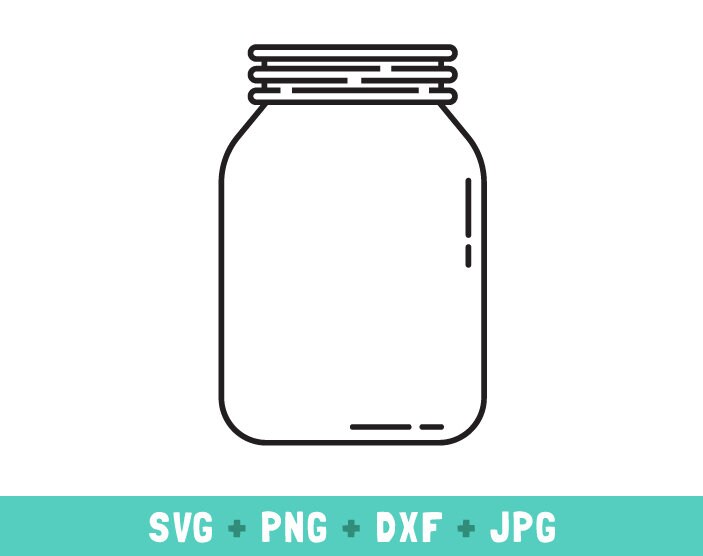 Jar Svg Mason Jar Svg Mason Jar Png Jar Cut File Jar - Etsy