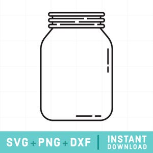 Jar Svg, Mason Jar Svg, Mason Jar Png, Jar Cut File, Jar Clipart, Mason ...