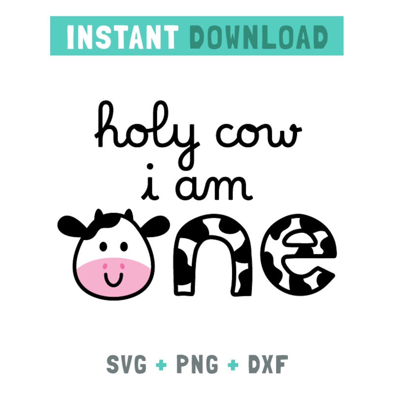Holy Cow I Am One, Holy Cow I'm One Svg, 1st Birthday Svg, Holy Cow Im ...