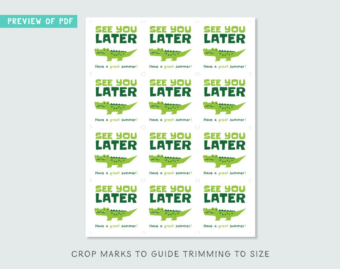 See You Later Alligator Favor Bag Tags, Last Day of School Printable ...