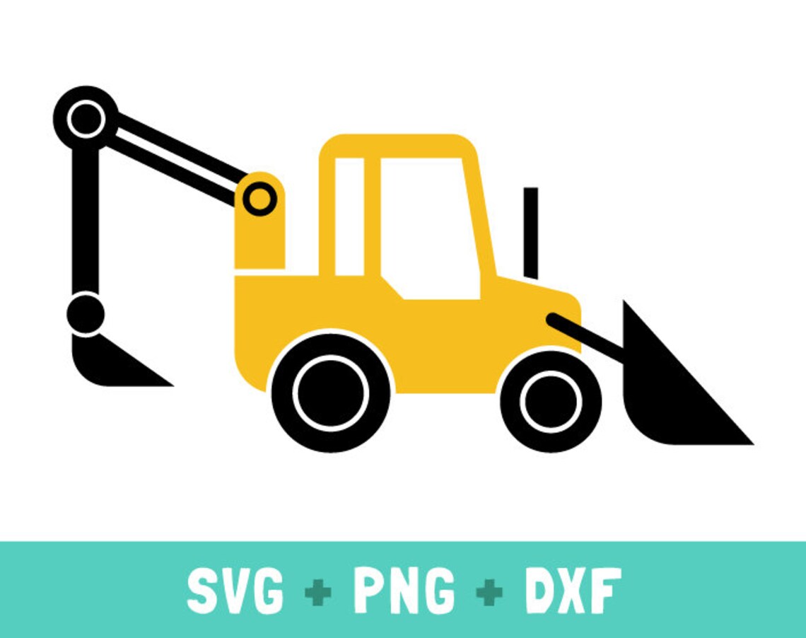 Construction Svg, Truck Outline Svg Files, Back Hoe Svg, Construction ...