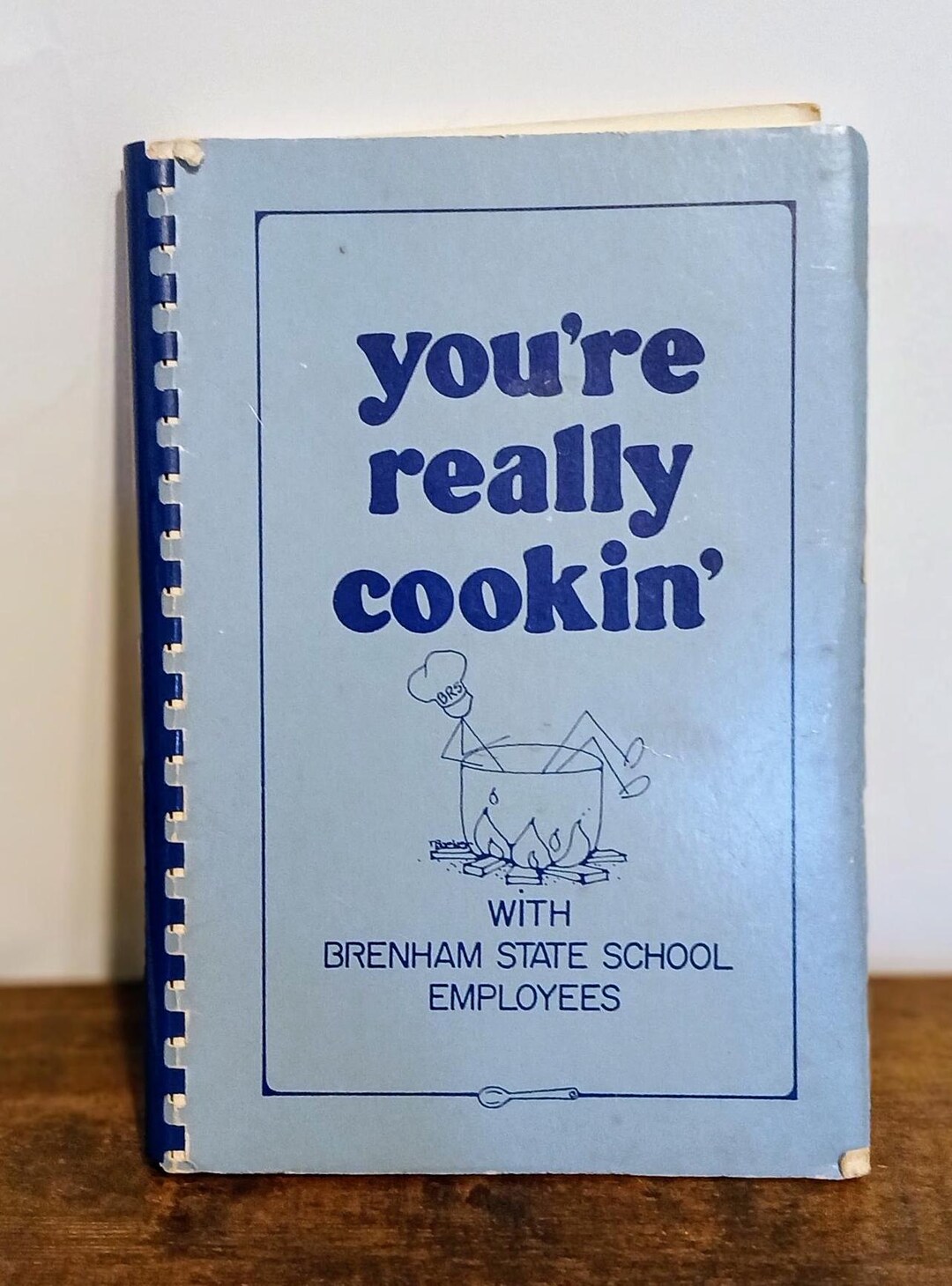You're Really Cookin' " Book of Favorite Recipes" With Brenham State ...