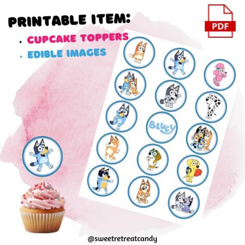 PRINTABLE ITEM, Bluey, Bluey Birthday, Cupcake Toppers and Edible ...