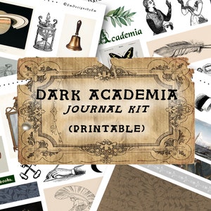 JOURNAL KIT 'dark Academia' Printable Aesthetic Junk Journal Kit ...