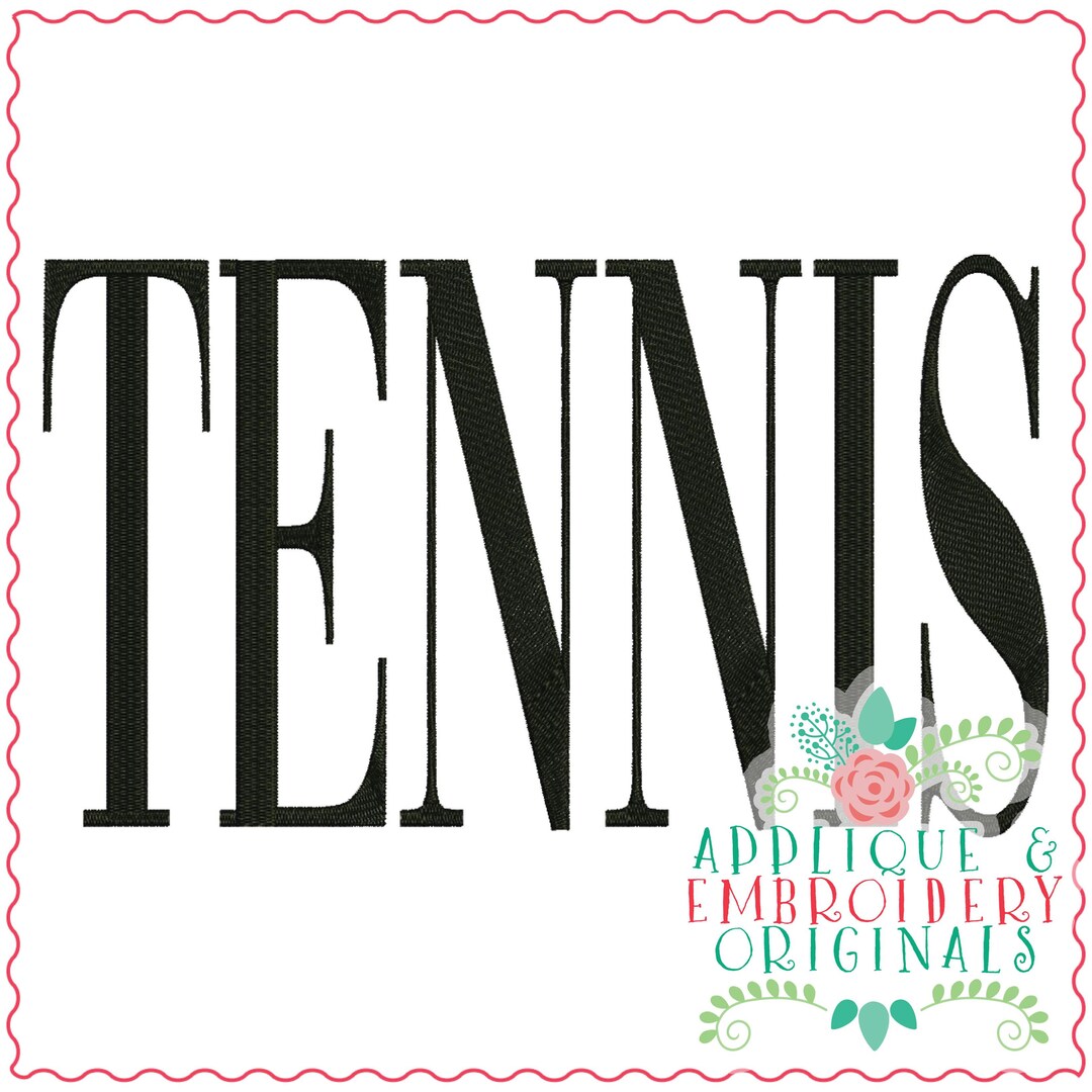 Applique & Embroidery Originals Digital Design 3516 Tennis Word Art ...