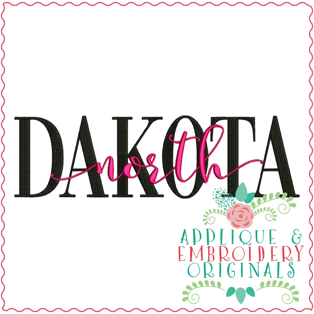 Applique & Embroidery Originals Digital Design 3333 NORTH DAKOTA Word ...