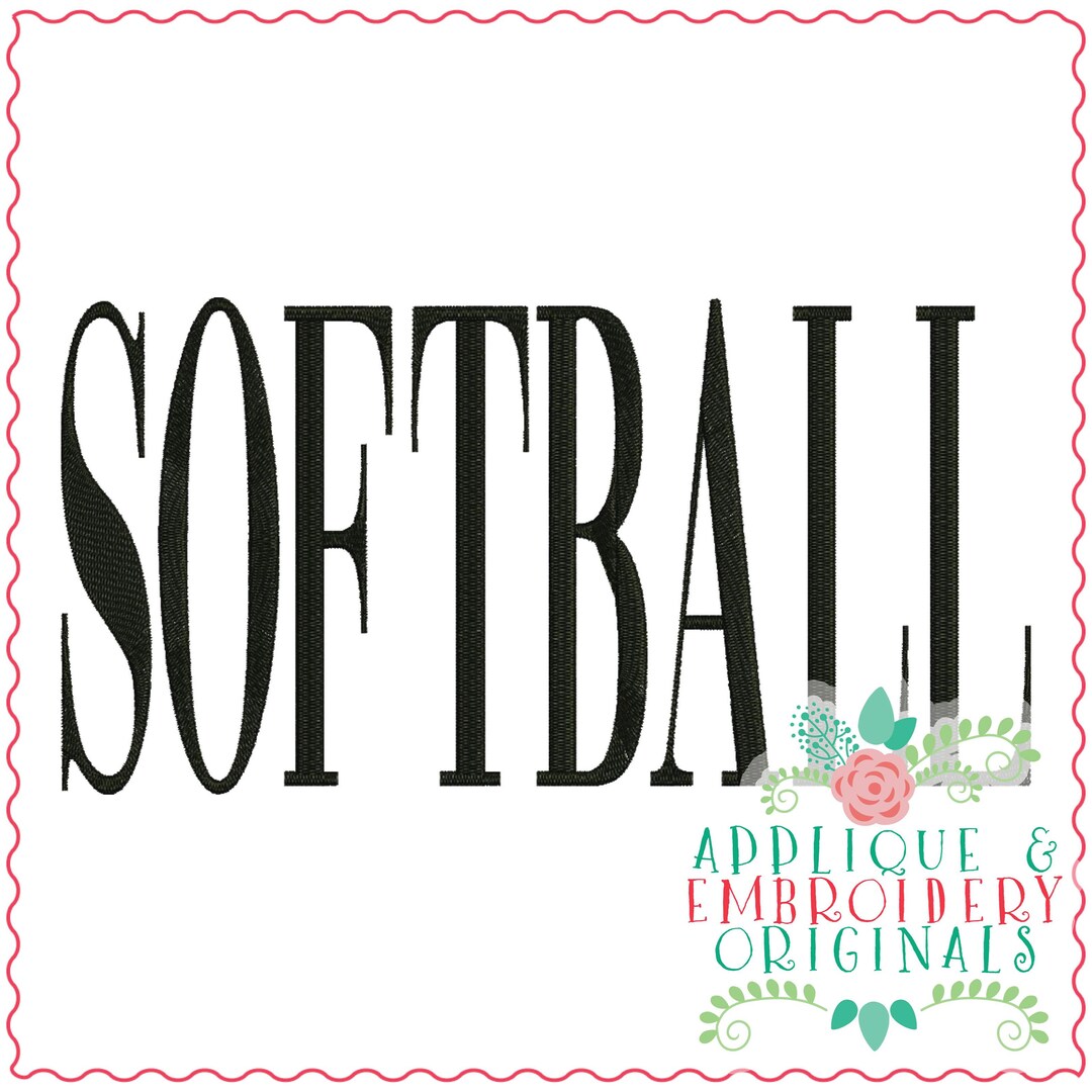 Applique & Embroidery Originals Digital Design 3513 Softball Word Art ...