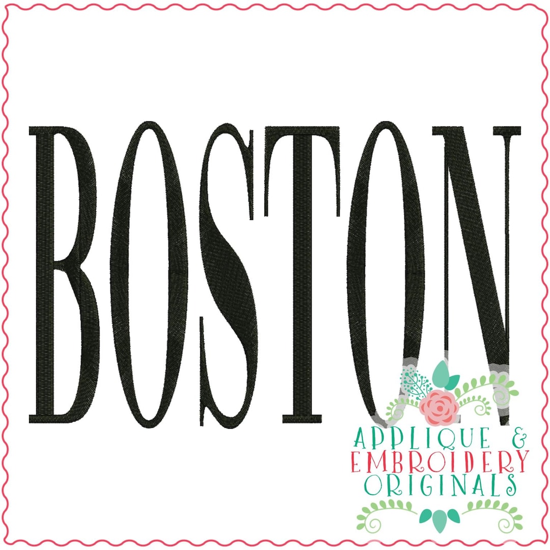 Applique & Embroidery Originals Digital Design 3862 BOSTON Word Art ...