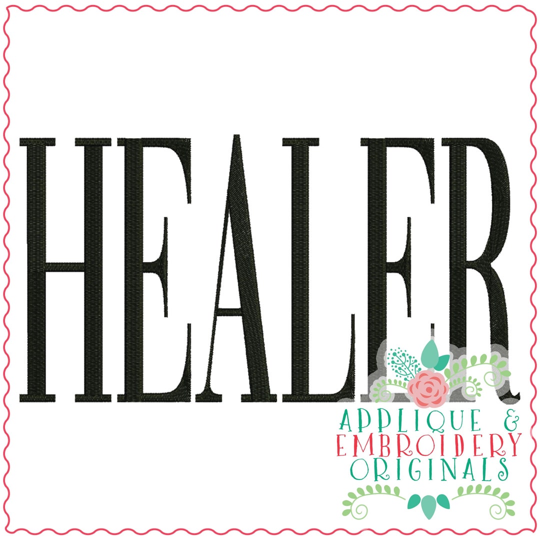 Applique & Embroidery Originals Digital Design 3464 HEALER Word Art ...