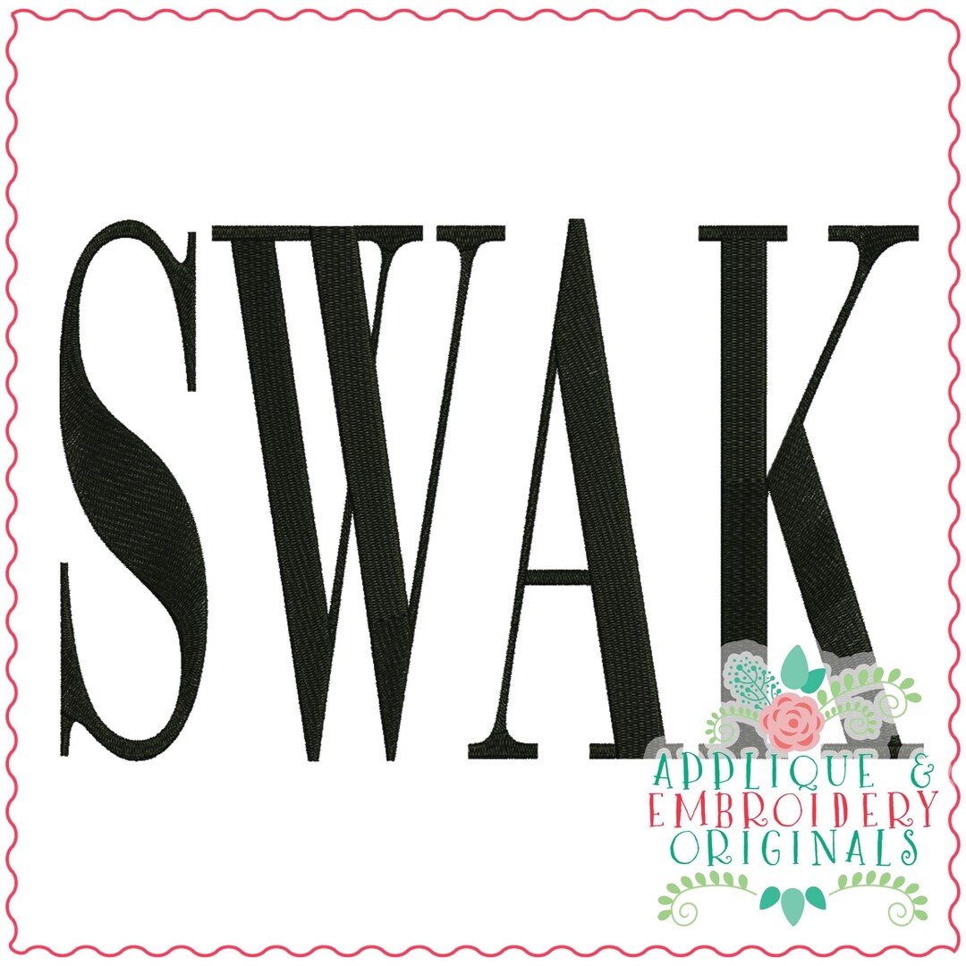 Applique & Embroidery Originals Digital Design 3676 SWAK Word Art ...