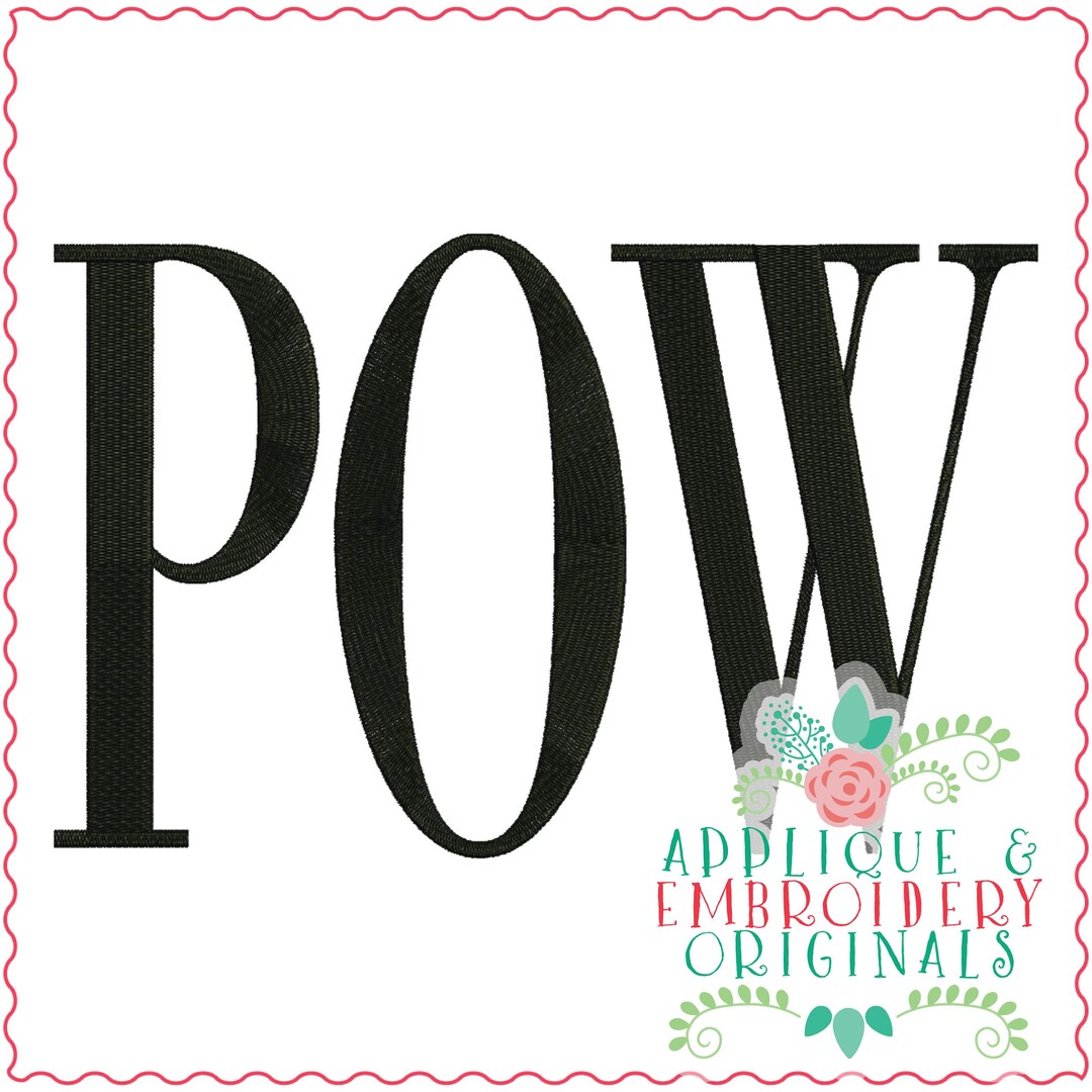 Applique & Embroidery Originals Digital Design 3711 POW Word Art ...