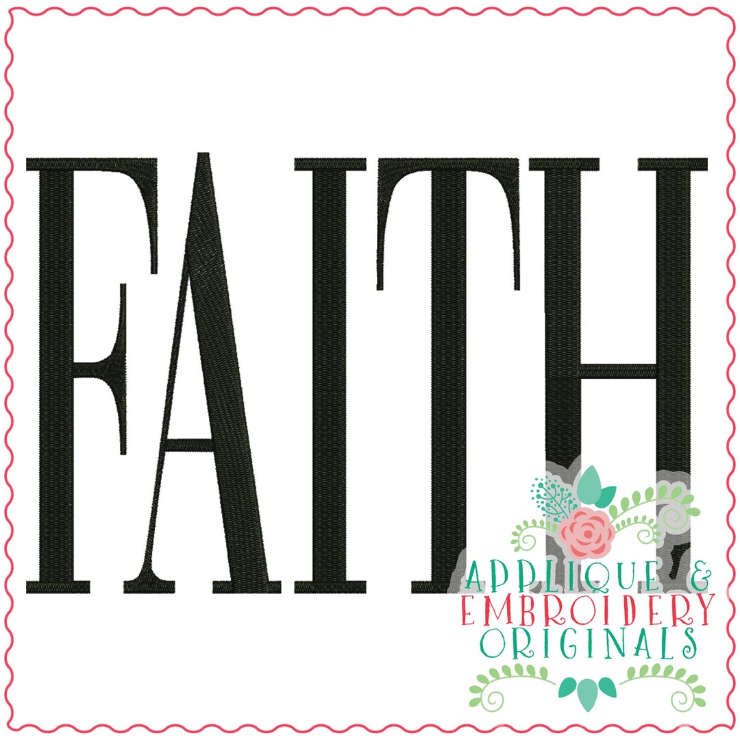 Applique & Embroidery Originals Digital Design 3461 FAITH Word Art ...