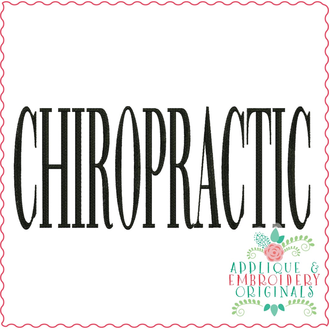 Applique & Embroidery Originals Digital Design 3845 CHIROPRACTIC Word ...