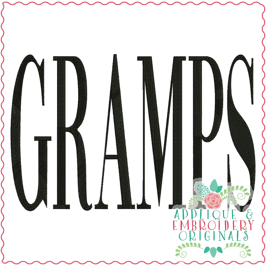 Applique & Embroidery Originals Digital Design 3580 Gramps Word Art ...