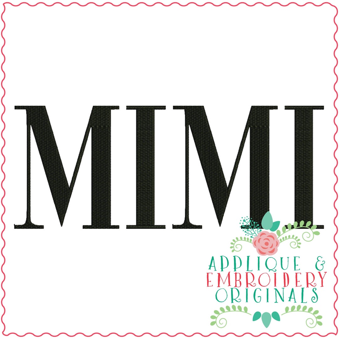 Applique & Embroidery Originals Digital Design 3280 MIMI WORD ART, Instant Download, Mother's ...