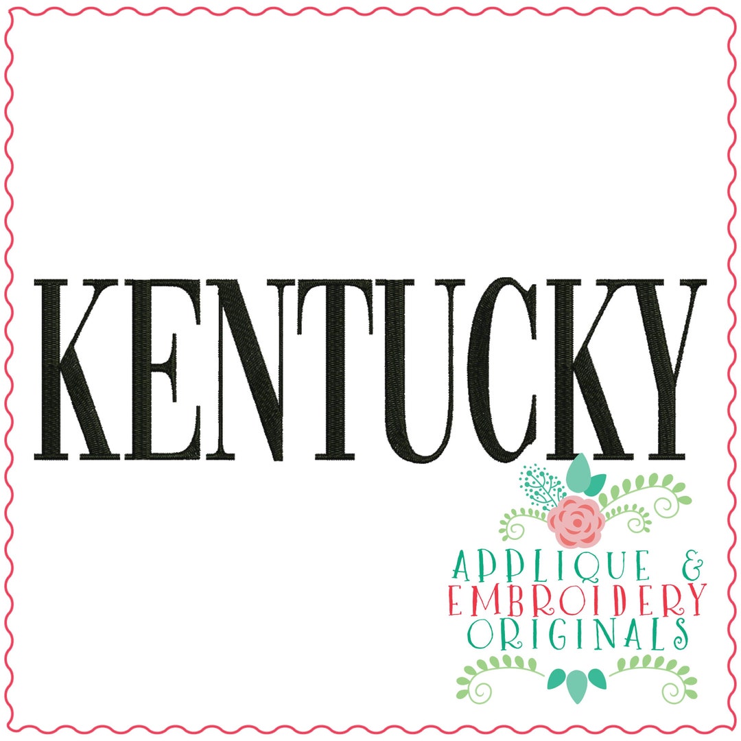 Applique & Embroidery Originals Digital Design 3316 KENTUCKY Word Art ...