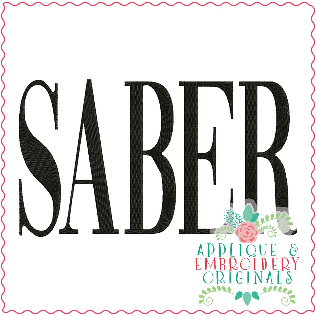 Applique & Embroidery Originals Digital Design 3538 Saber Word Art ...
