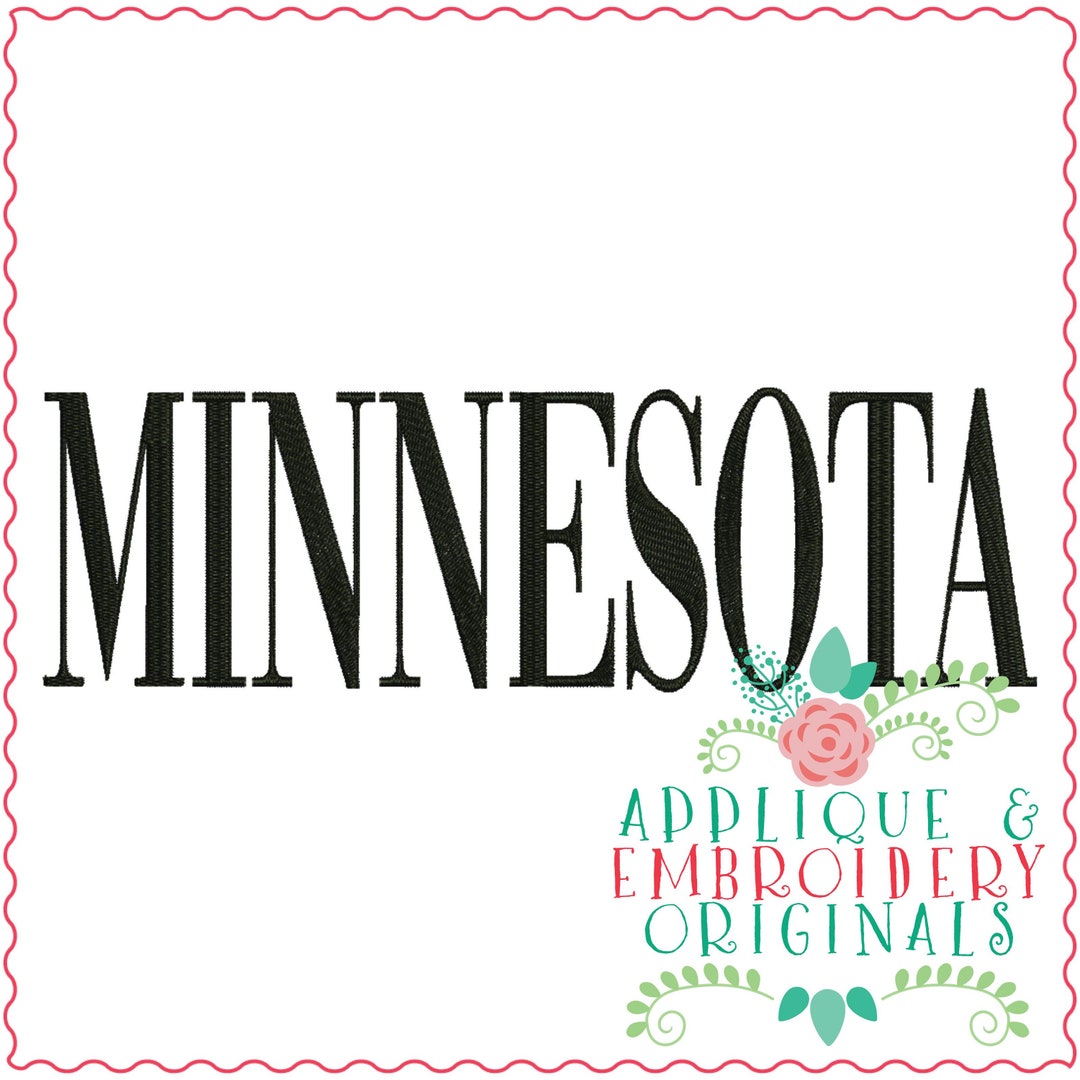 Applique & Embroidery Originals Digital Design 3322 MINNESOTA Word Art ...
