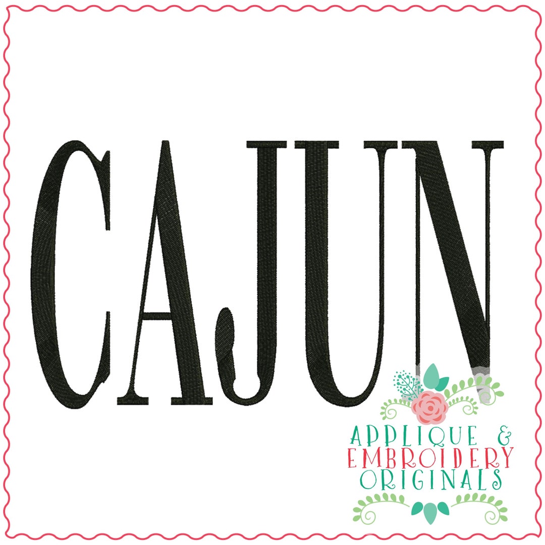 Applique & Embroidery Originals Digital Design 3761 CAJUN Word Art ...