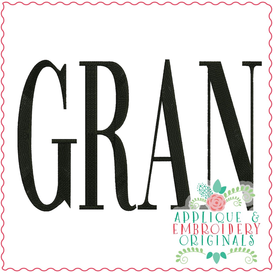 Applique & Embroidery Originals Digital Design 3428 Gran Word Art ...