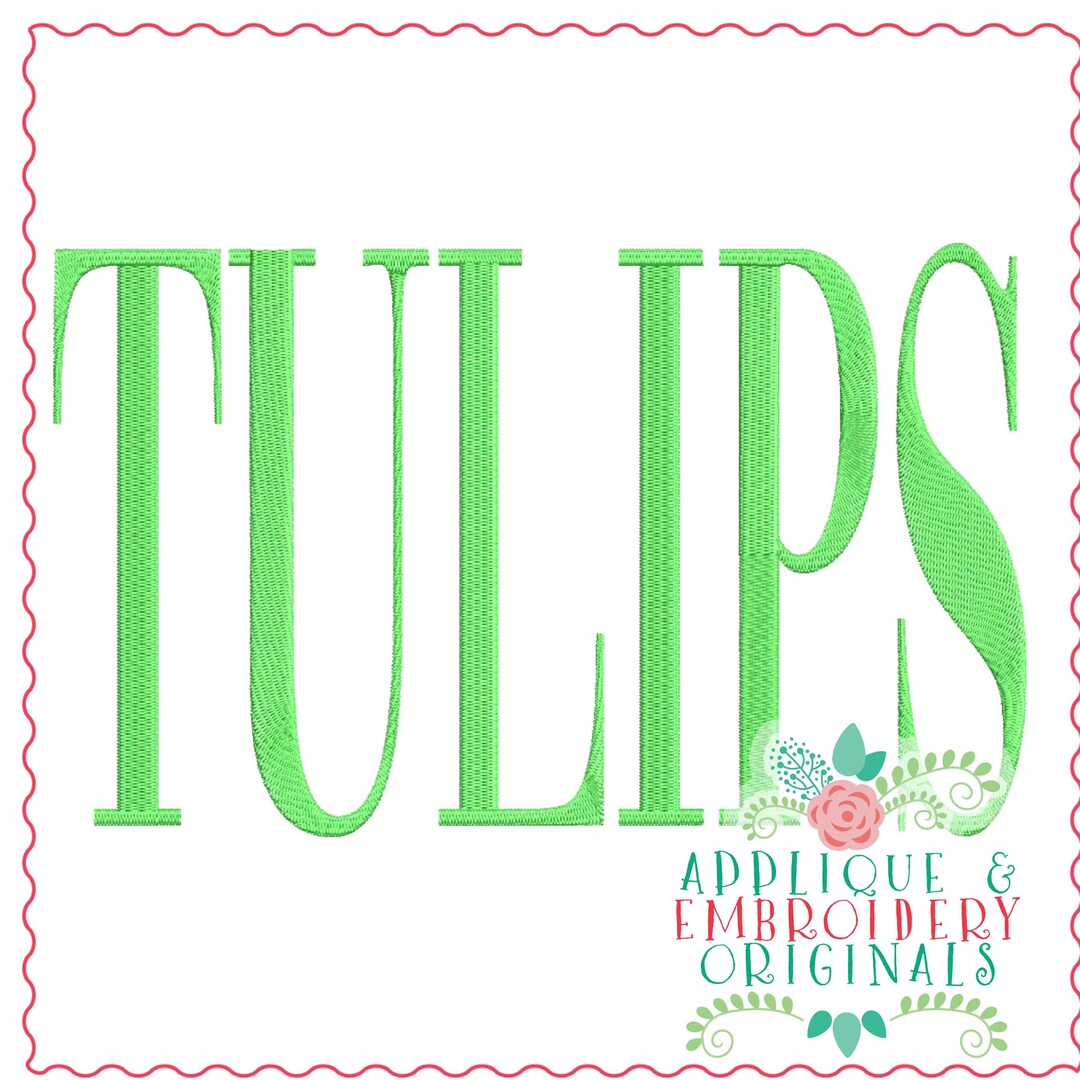 Applique & Embroidery Originals Digital Design 3737 TULIPS Word Art ...