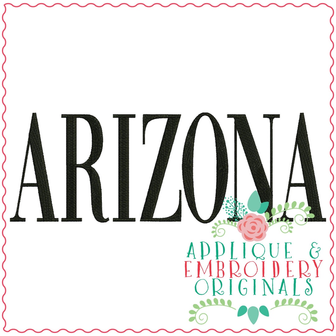Applique & Embroidery Originals Digital Design 3303 ARIZONA Word Art ...