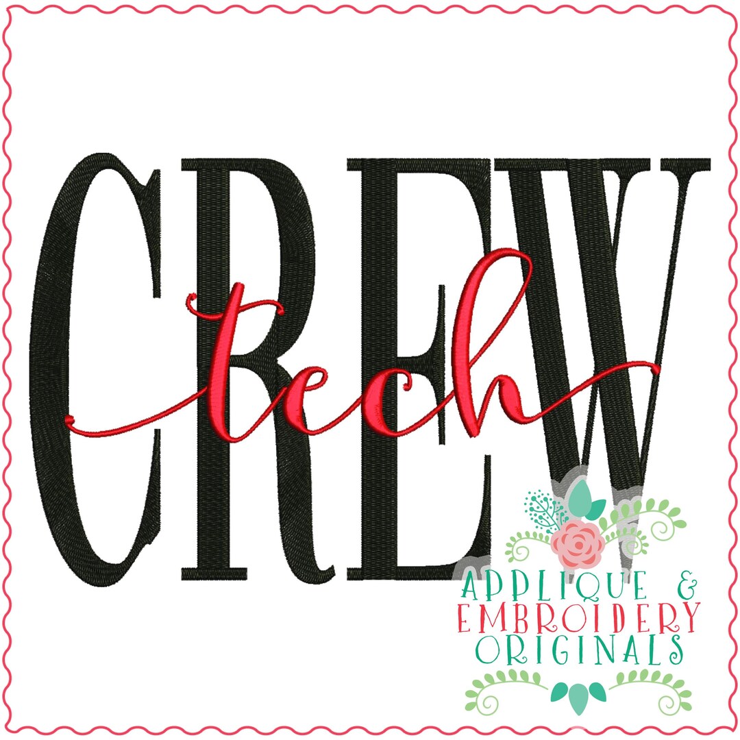 Applique & Embroidery Originals Digital Design 3541 Tech Crew Word Art ...